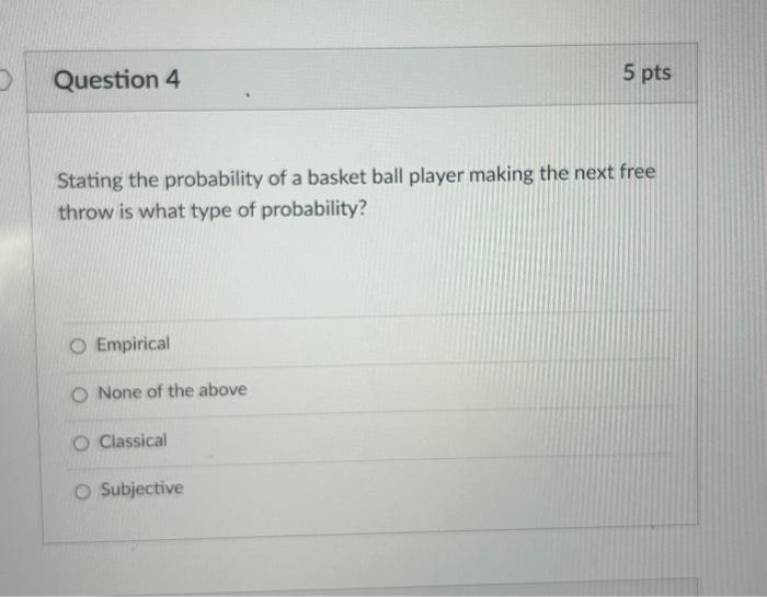 Solved Stating the probability of a basket ball player | Chegg.com