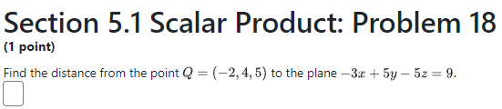 Solved Section 5.1 ﻿Scalar Product: Problem 18(1 ﻿point)Find | Chegg.com