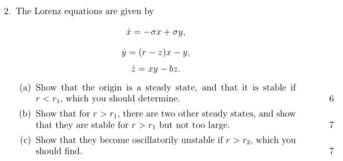 Solved 2. The Lorenz equations are given by | Chegg.com