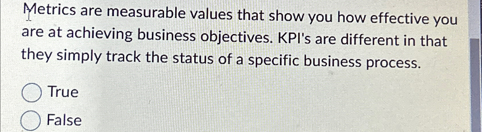 Solved Metrics are measurable values that show you how | Chegg.com