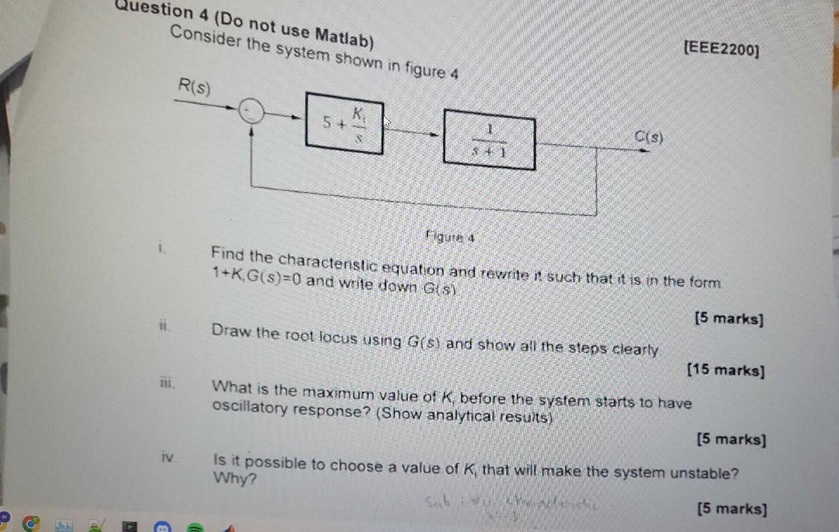 Solved Question 4 (Do not use Matlab) Consider the system | Chegg.com
