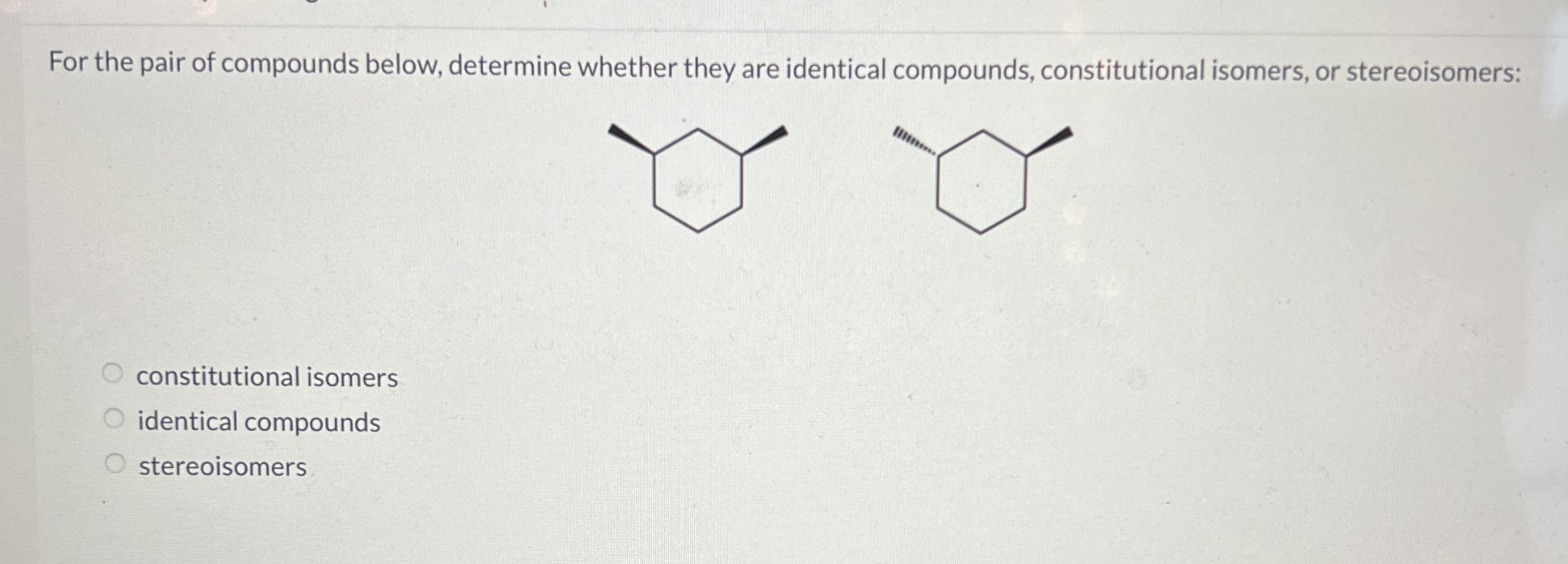 Solved For the pair of compounds below, determine whether | Chegg.com