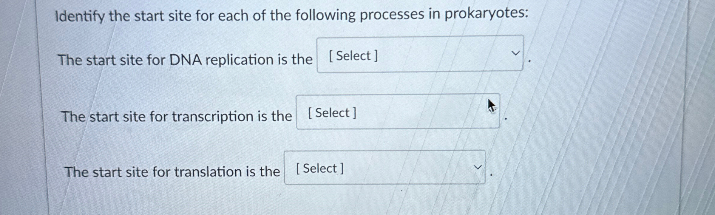 Solved Identify the start site for each of the following | Chegg.com