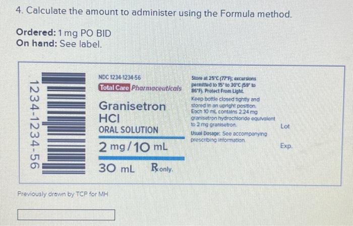 Solved 4. Calculate the amount to administer using the | Chegg.com