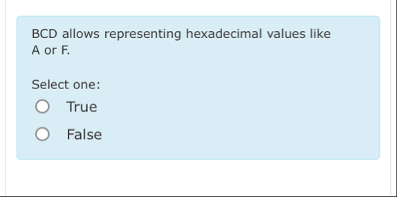 Solved BCD allows representing hexadecimal values like A ﻿or | Chegg.com