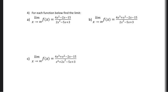 Solved 4) For each function below find the limit: a) | Chegg.com