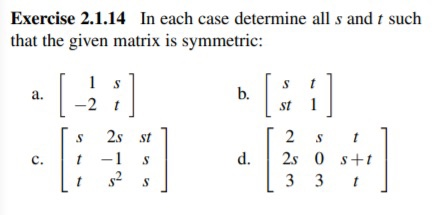 Solved Exercise 2.1.14 In each case determine all s and t | Chegg.com