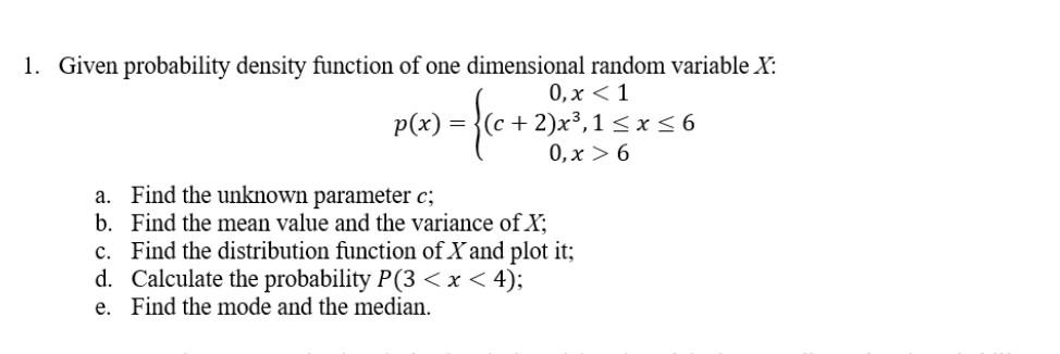 Solved 1. Given probability density function of one | Chegg.com