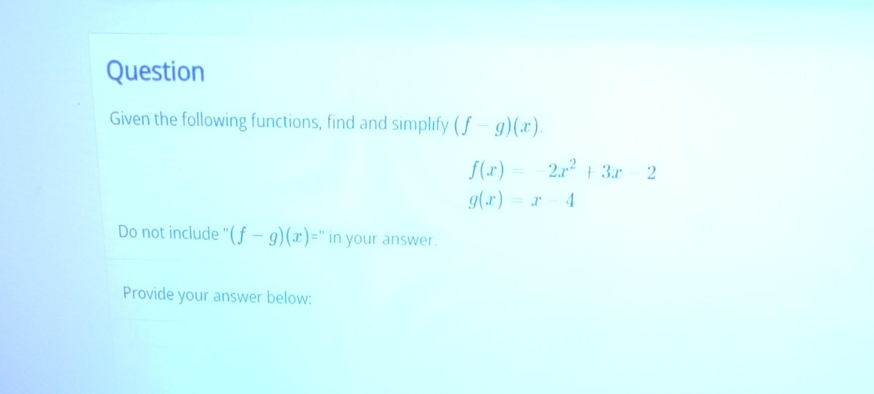 Solved Given the following functions, find and simplify | Chegg.com