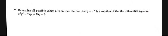 Solved 7. Determine all possible values of n so that the | Chegg.com