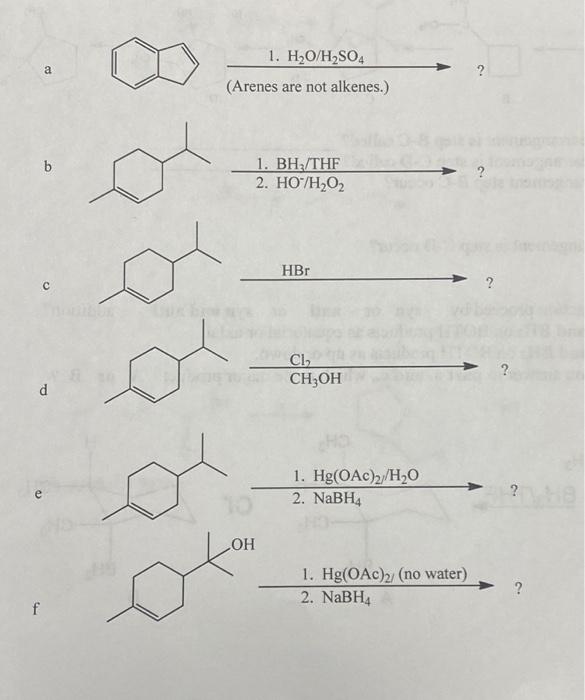 Solved a 1. H2O/H2SO4 (Arenes are not alkenes.) b 2. | Chegg.com