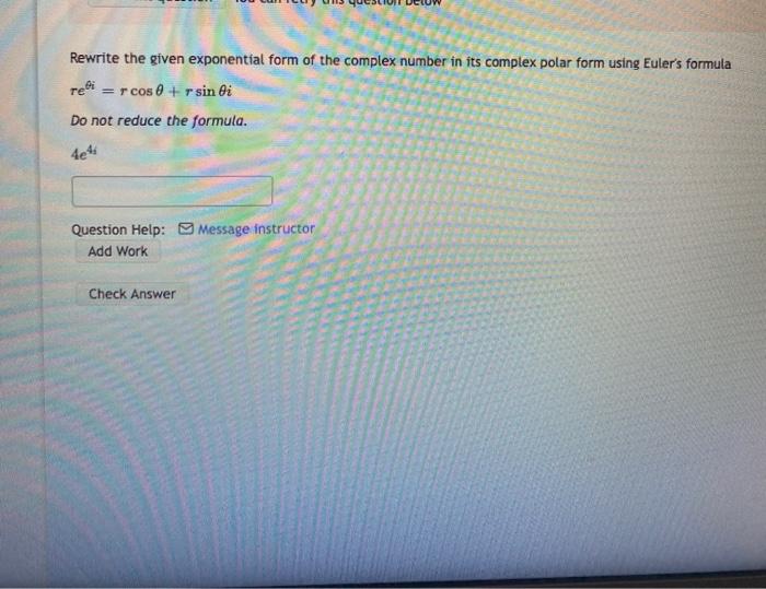 Solved Rewrite the given exponential form of the complex | Chegg.com