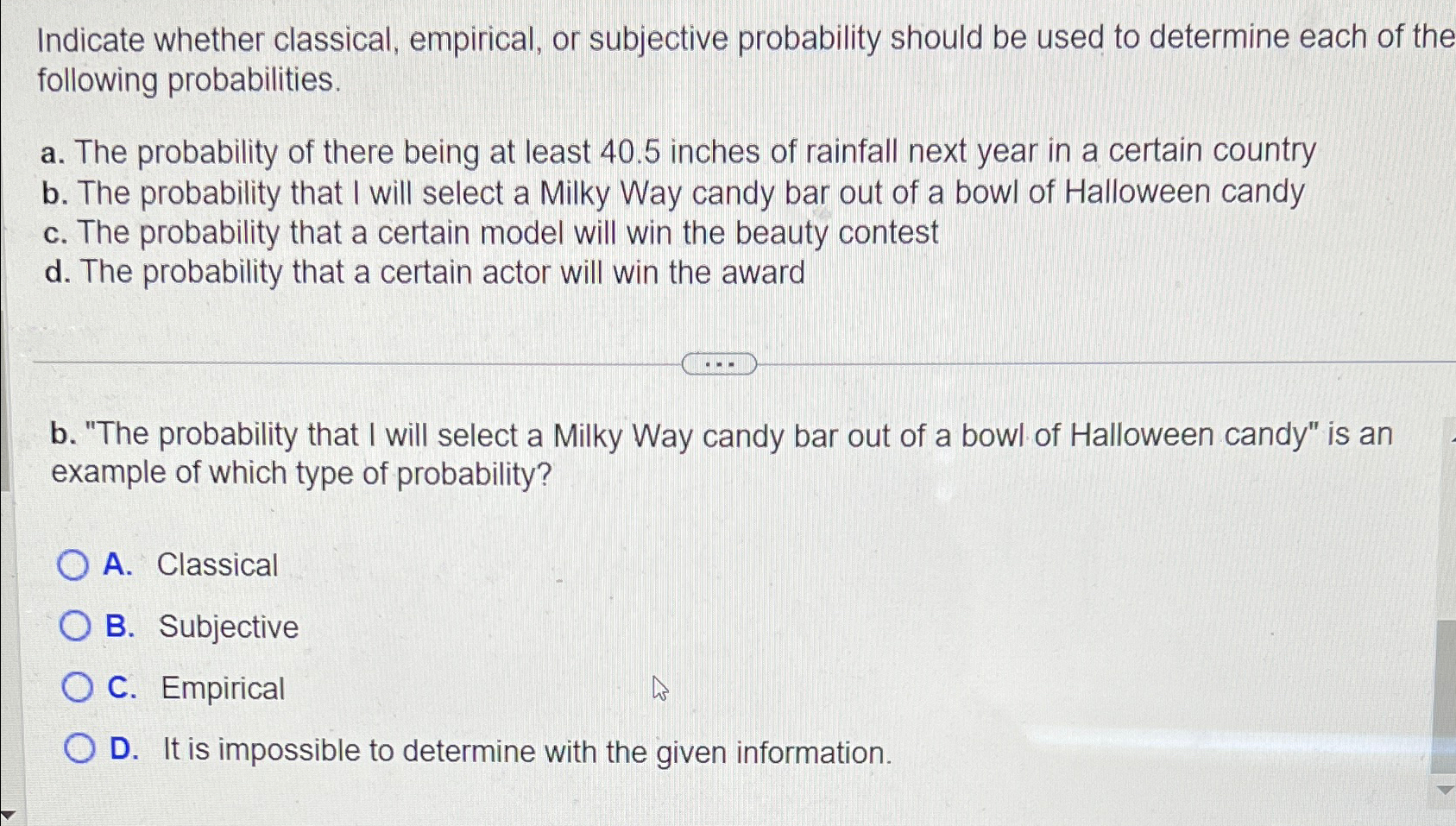 Solved Indicate whether classical, empirical, or subjective | Chegg.com