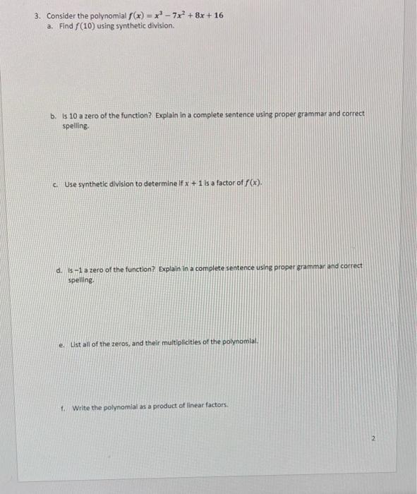 Solved 3. Consider the polynomial f(x)=x3−7x2+8x+16 a. Find | Chegg.com