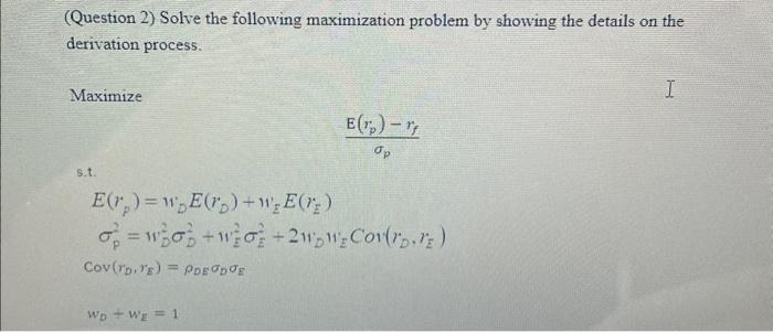 Solved Solve the following maximization problem by showing | Chegg.com