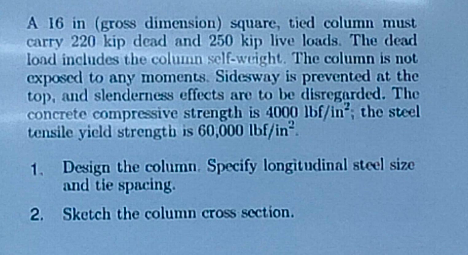 Solved A 16 in (gross dimension) square, tied column must | Chegg.com