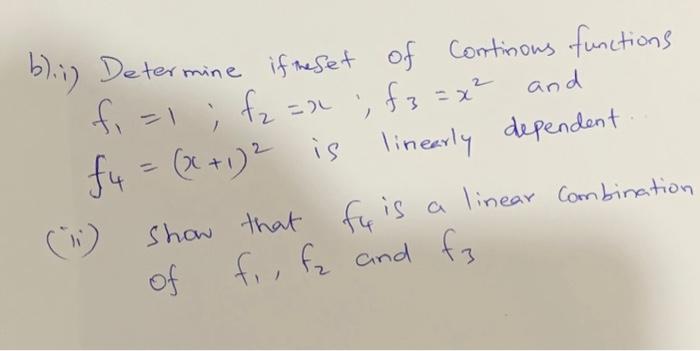 Solved b).;) Determine if the set if the set of continous | Chegg.com