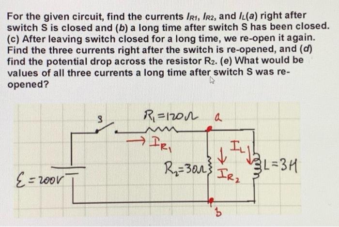 Solved For the given circuit, find the currents IR1, IR2, | Chegg.com