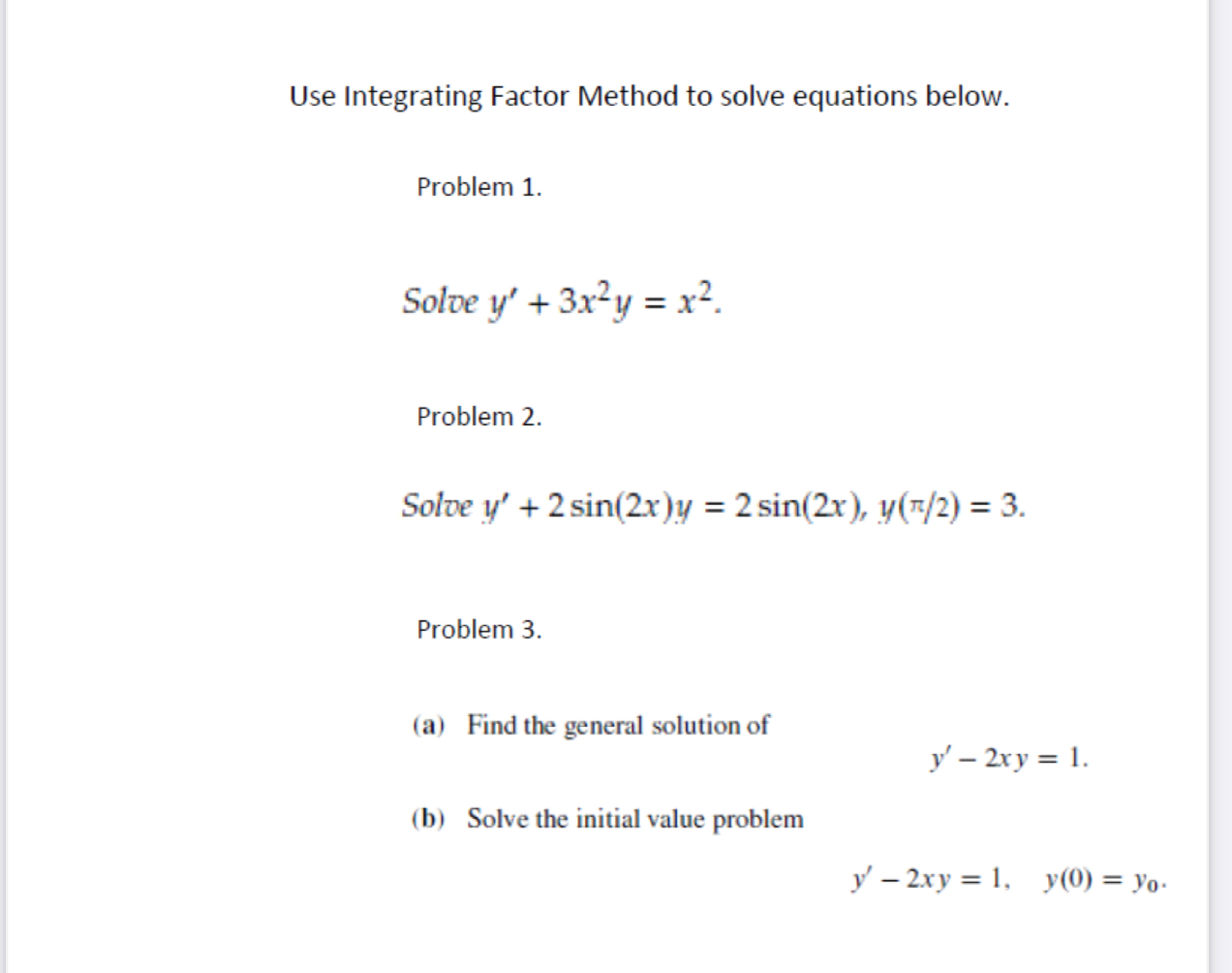 Use Integrating Factor Method to solve equations | Chegg.com