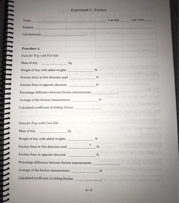 Solved Experiment 4 - Friction Name Lab Day Lab Time | Chegg.com