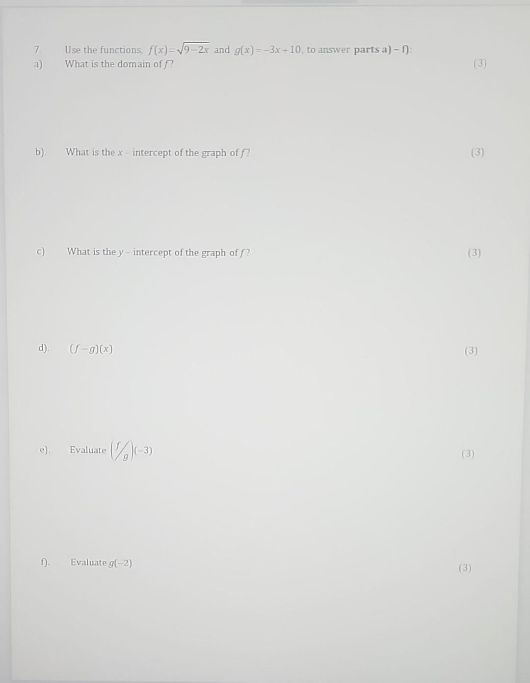 Solved 7. Use the functions, f(x)=9−2x and g(x)=−3x+10, to | Chegg.com