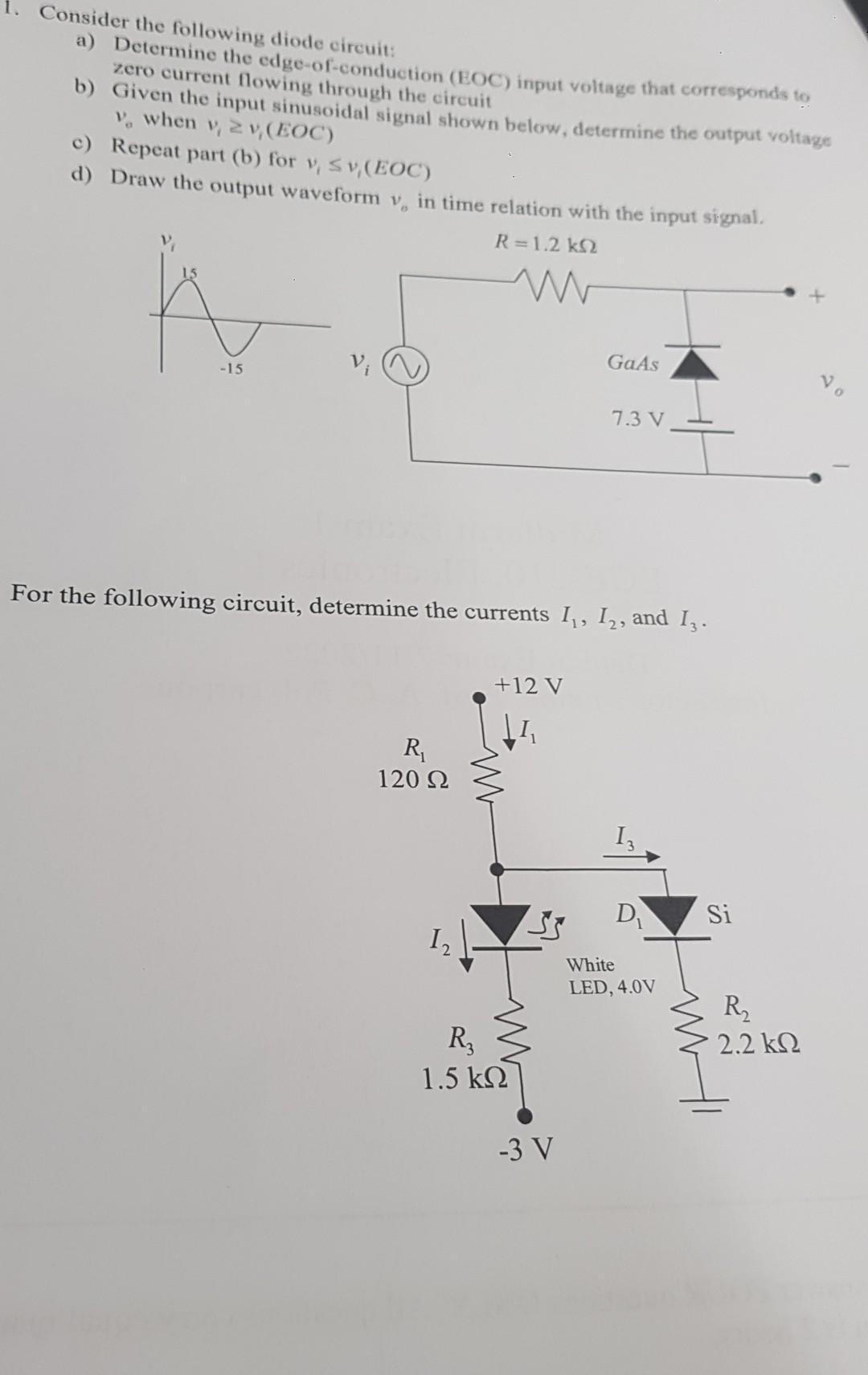 Solved 1. Consider the following diode circuit: a) Determine | Chegg.com