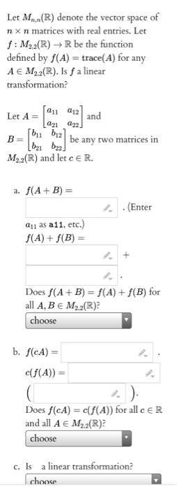 Solved Let Mn,n(R) denote the vector space of n×n matrices | Chegg.com