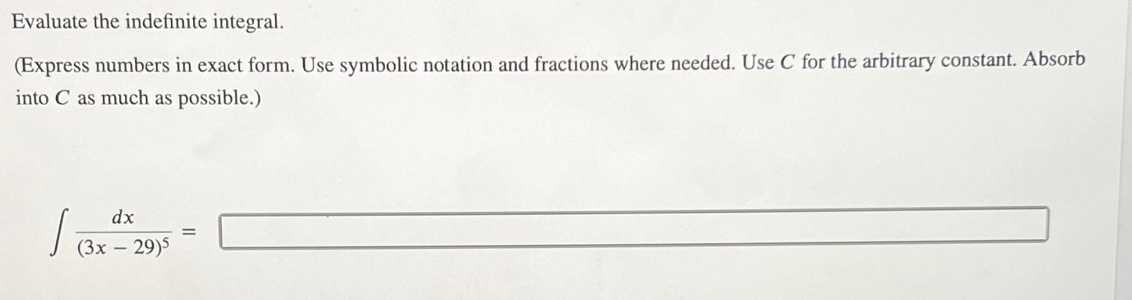 Solved Evaluate the indefinite integral.(Express numbers in | Chegg.com