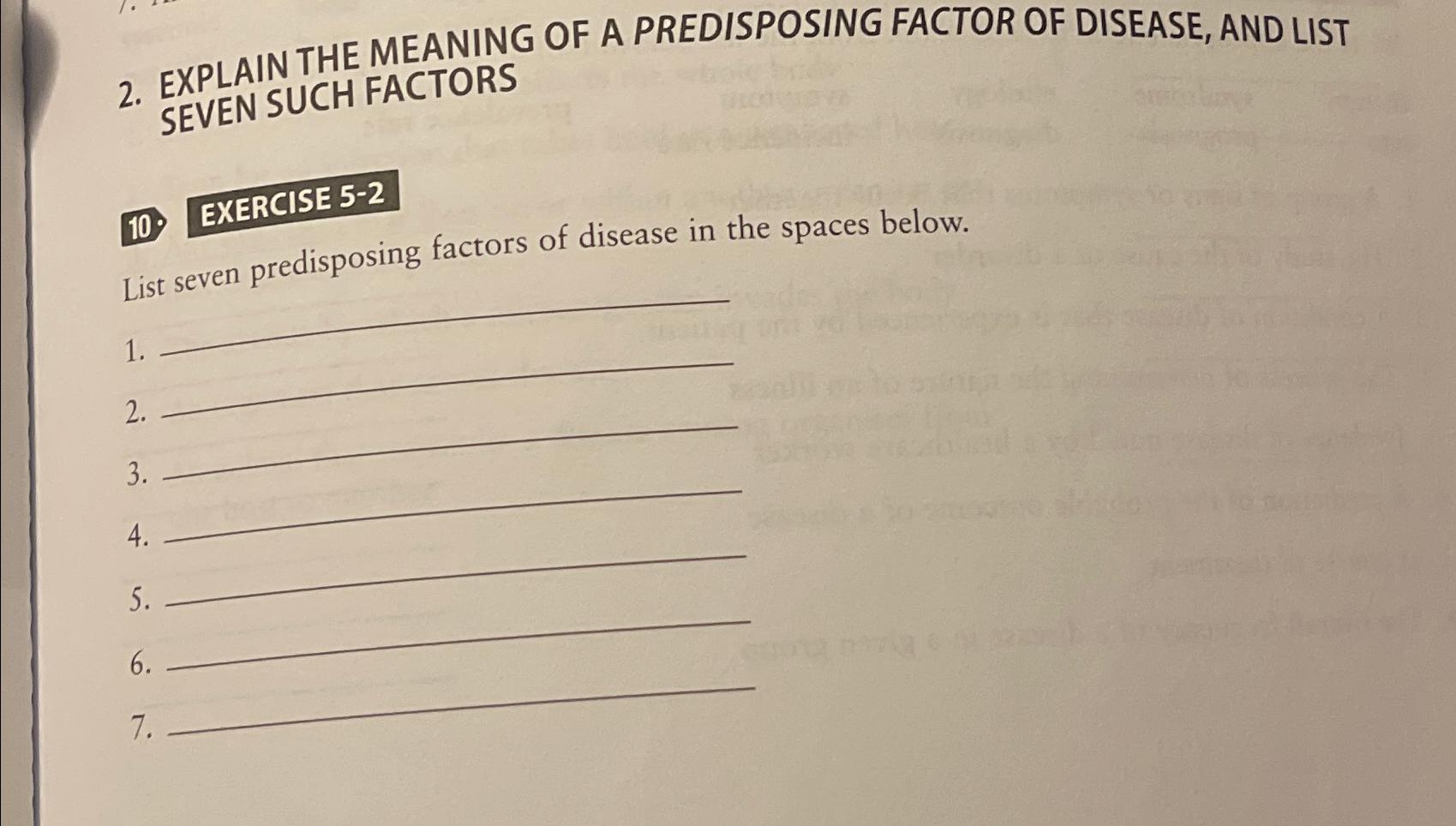 Solved EXPLAIN THE MEANING OF A PREDISPOSING FACTOR OF | Chegg.com