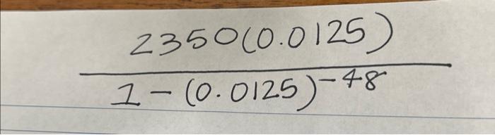 Solved 1−(0.0125)−482350(0.0125) | Chegg.com