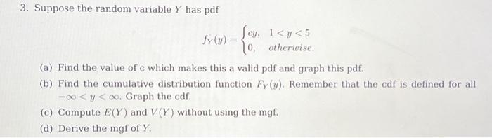 Solved 3. Suppose the random variable Y has pdf | Chegg.com