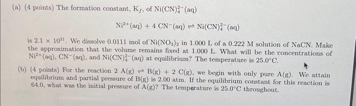 Solved (a) (4 points) The formation constant, Kf, of | Chegg.com