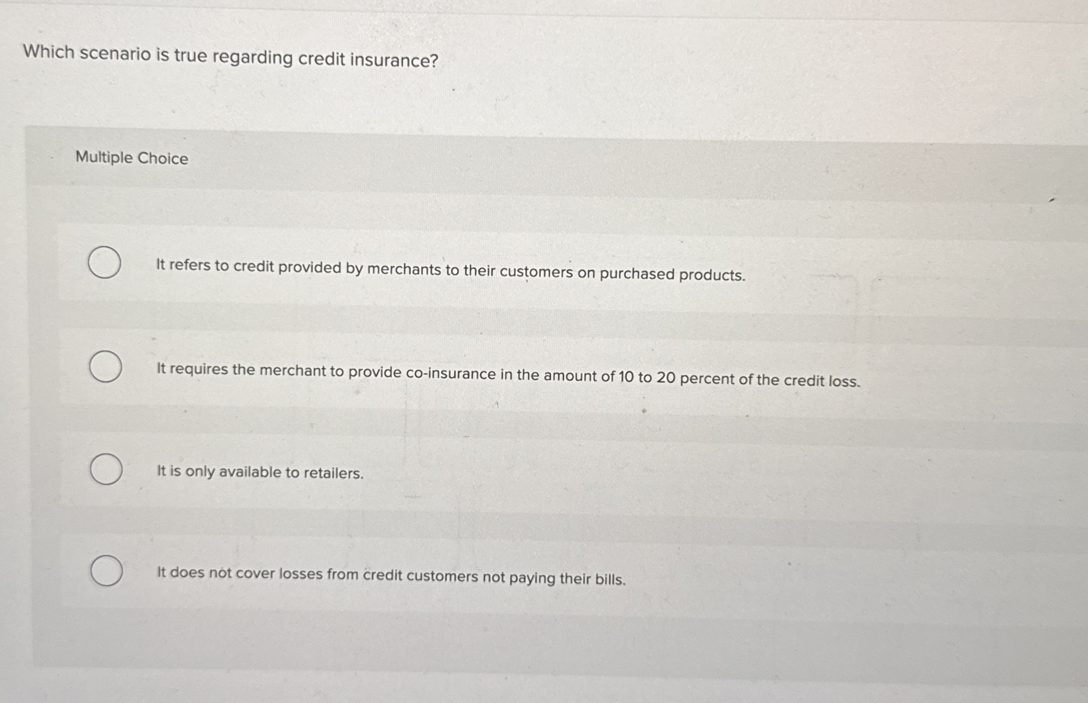 Solved Which scenario is true regarding credit | Chegg.com