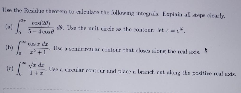Solved Use the Residue theorem to calculate the following | Chegg.com