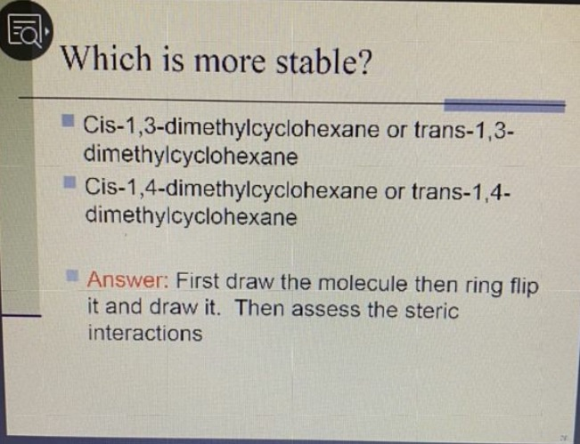 Solved Which is more stable? Cis-1,3-dimethylcyclohexane or | Chegg.com