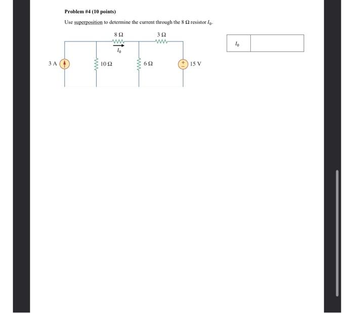Solved Problem #4 (10 points) Use superposition to determine | Chegg.com Solved Problem #4 (10 points) Use superposition to determine | Chegg.com
