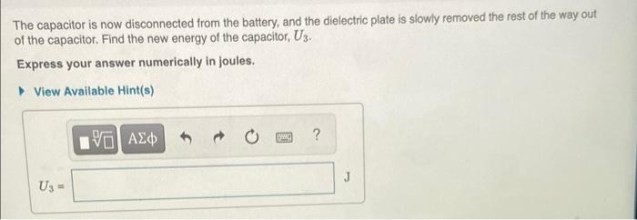 Solved Find the energy U of the dielectric-filled capacitor. | Chegg.com