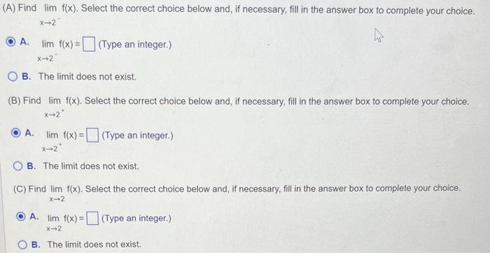 Solved (A) Find limf(x). Select the correct choice below | Chegg.com
