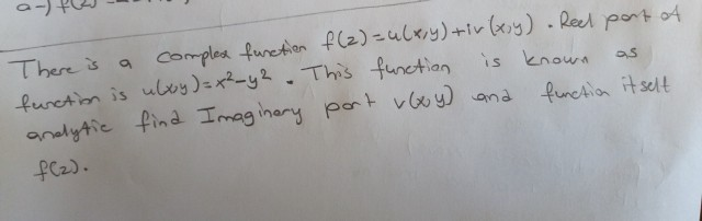 Solved there is complex function, and real part of function | Chegg.com