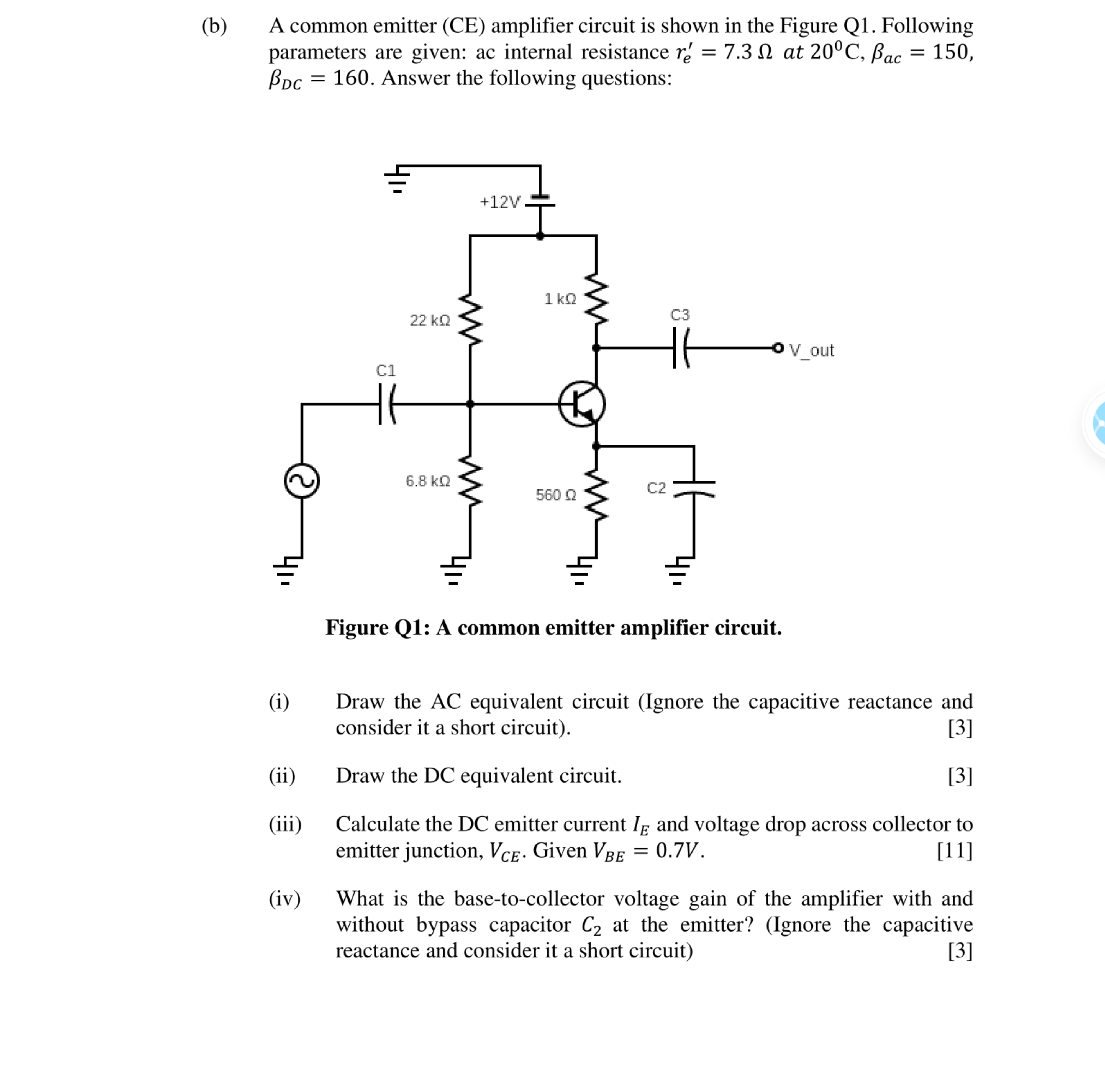 Solved (b) ﻿A common emitter (CE) ﻿amplifier circuit is | Chegg.com