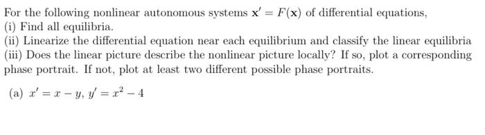 Solved For the following nonlinear autonomous systems x' = | Chegg.com