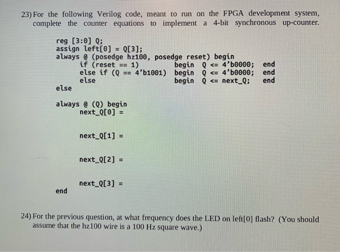 Solved 23) For the following Verilog code, meant to run on | Chegg.com