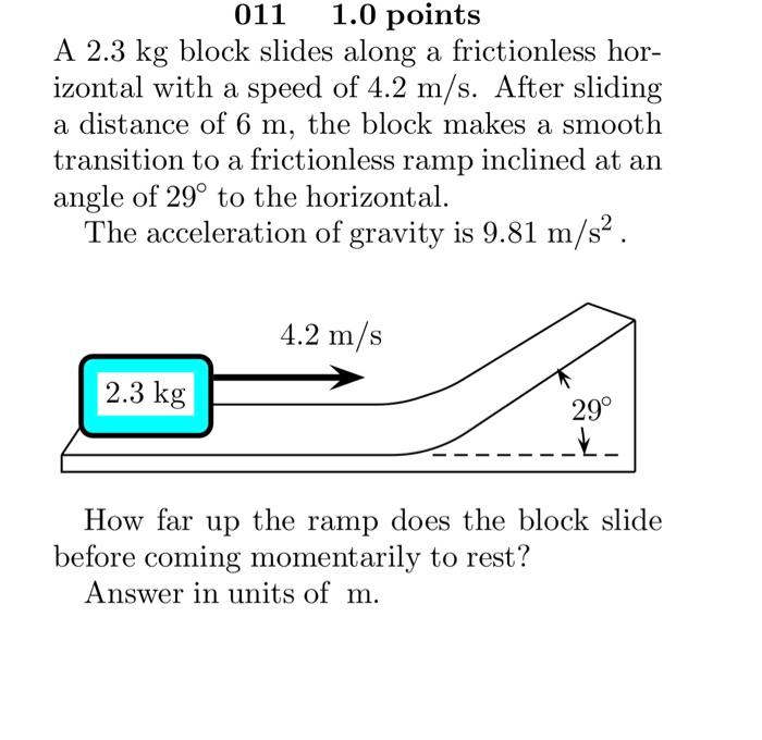 Solved 0111.0 points A 2.3 kg block slides along a | Chegg.com
