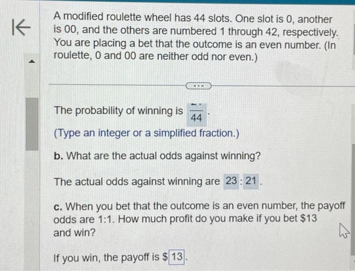 Solved A modified roulette wheel has 44 slots. One slot is 0 | Chegg.com