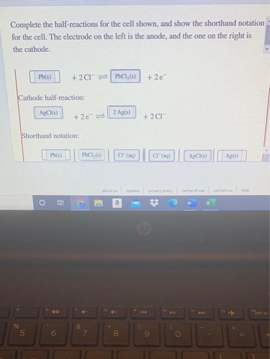 Solved Complete the half-reactions for the cell shown, and | Chegg.com