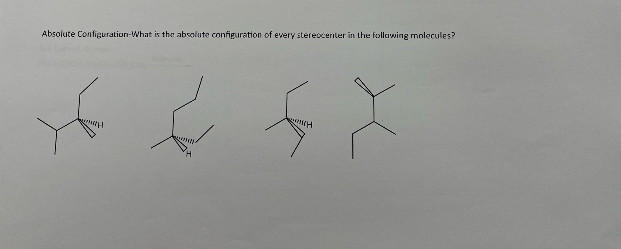 Solved Absolute Configuration-What is the absolute | Chegg.com