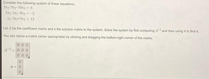 Solved Consider the following system of linear equations: | Chegg.com