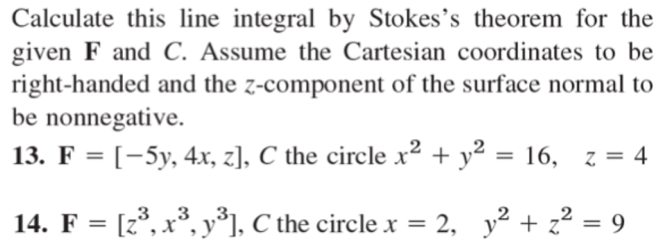 Solved Calculate this line integral by Stokes's theorem for | Chegg.com