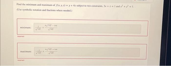 Solved Find the minimum and maximum of f(x, y, z) = y + 4z | Chegg.com