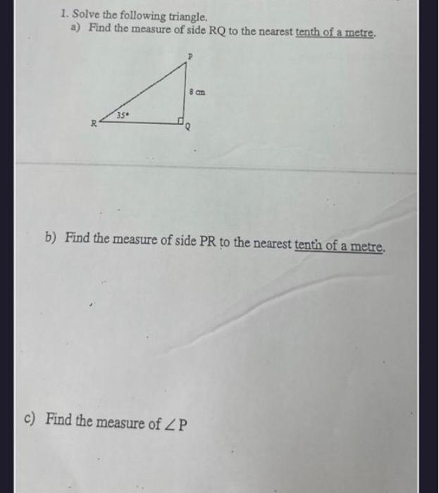 Solved 1. Solve the following triangle. a) Find the measure | Chegg.com